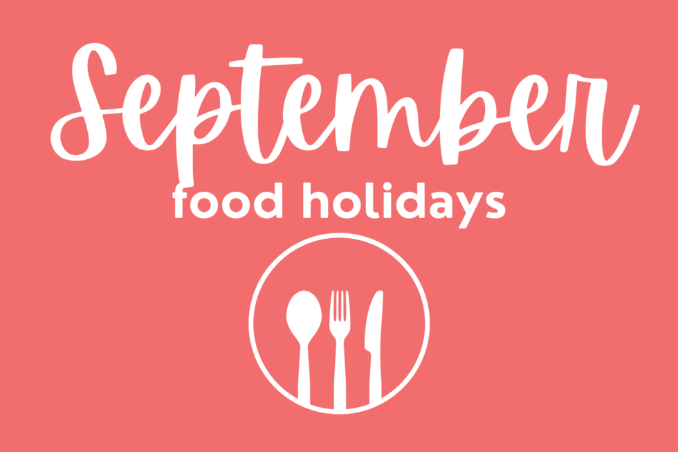 September Food Holidays for Food Bloggers | Fine Lime Designs
